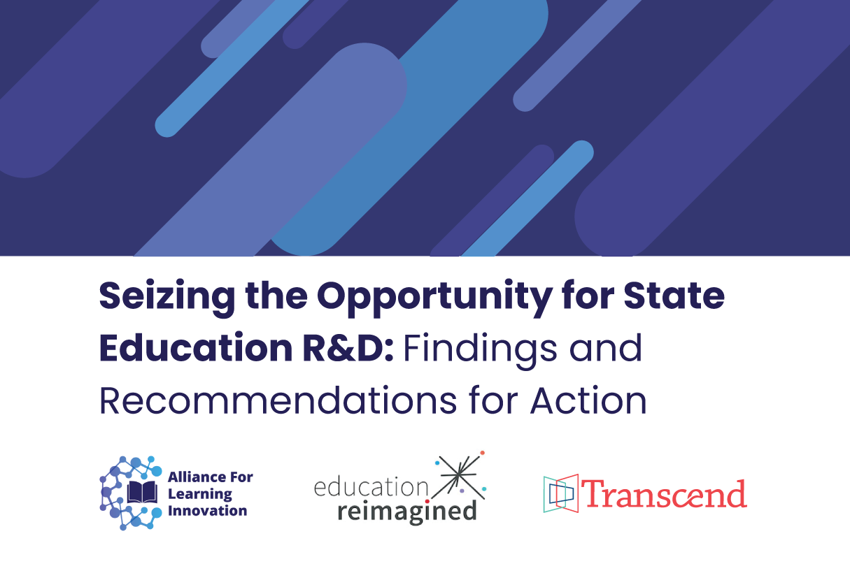 Seizing the Opportunity for State Education R&D | Education Reimagined